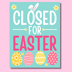 Free Printable Closed for Easter Sign PDF