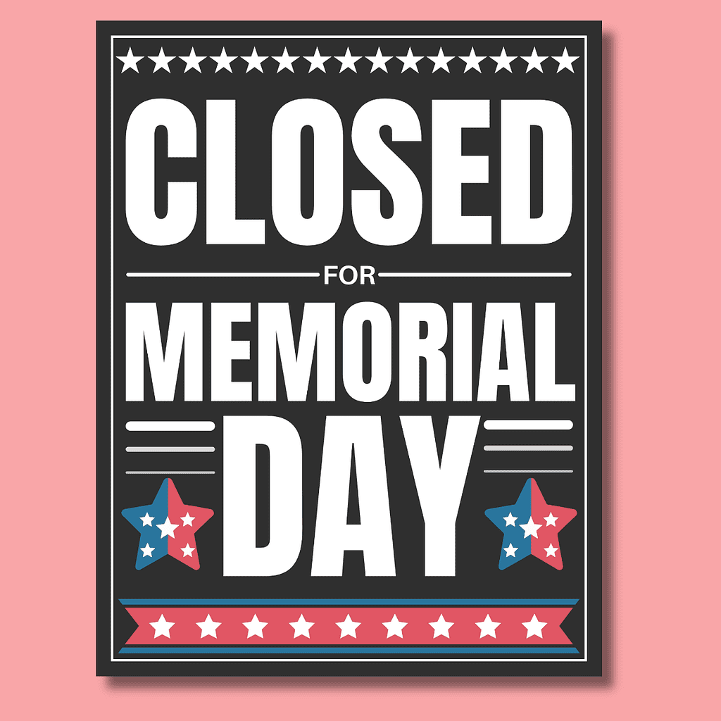 Free Printable Memorial Day Closed Sign PDF