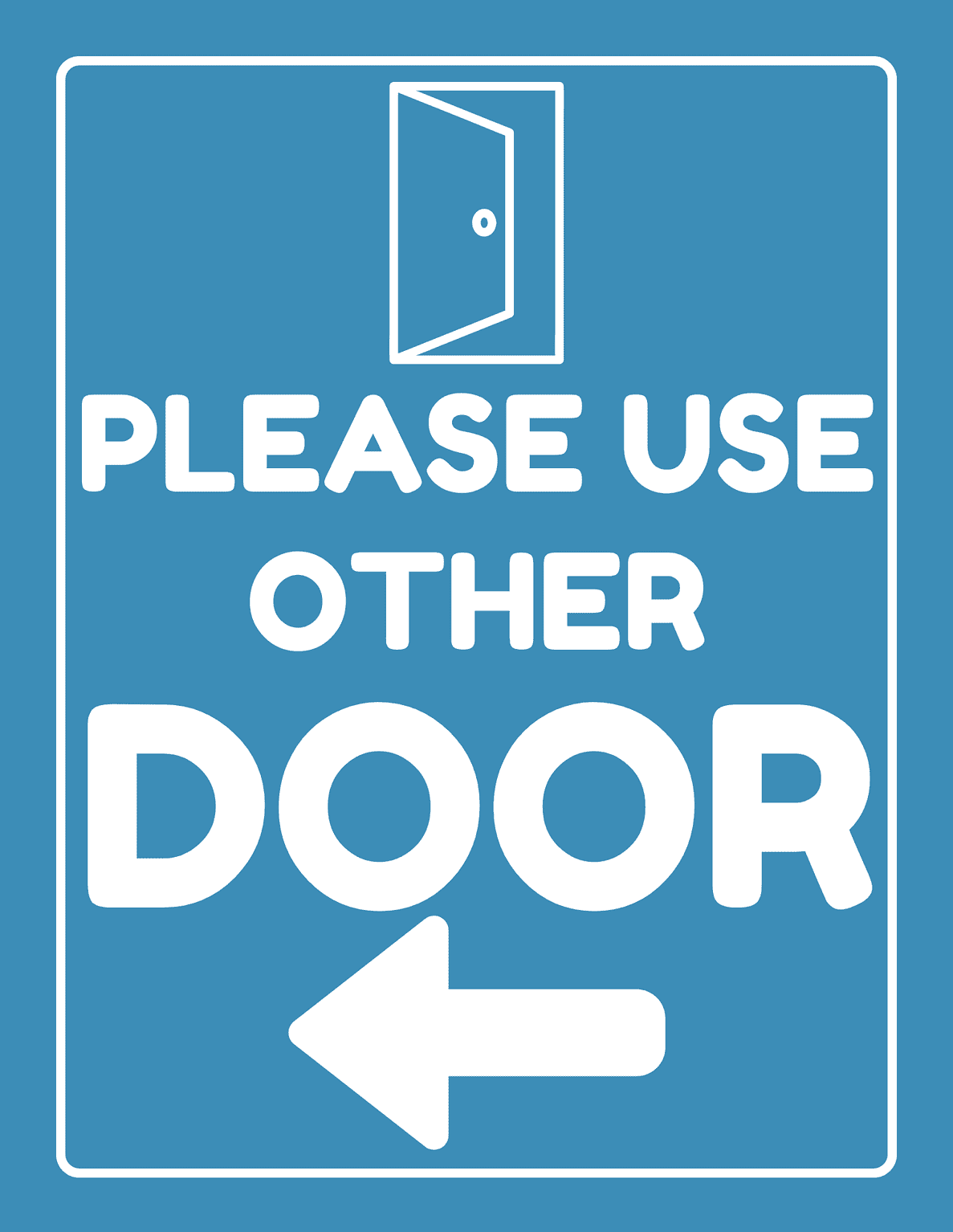 FREE Please Use Other Door Printable Sign PDF